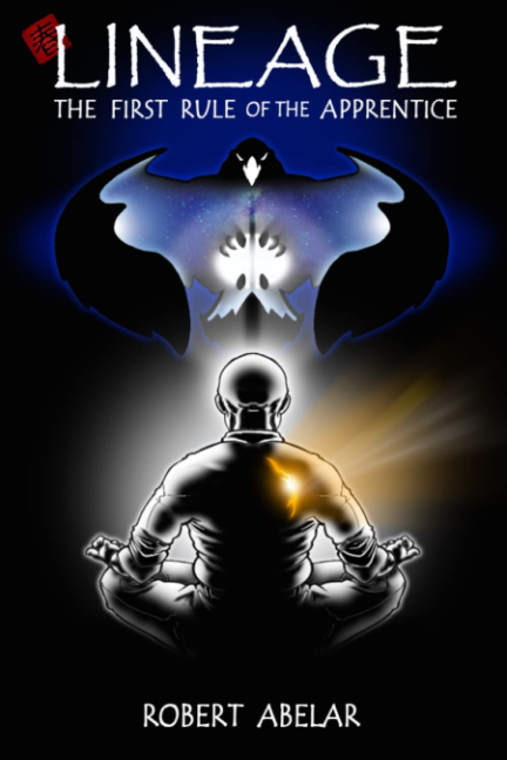 LINEAGE: The First Rule of The Apprentice (LINEAGE: The Legacy of don ...