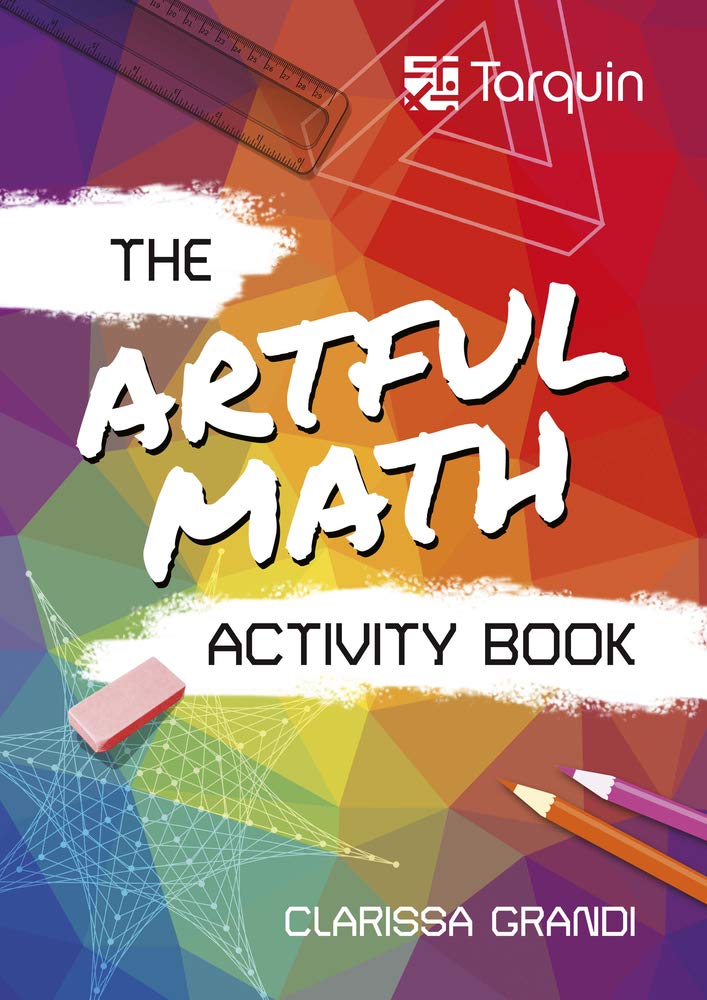 Artful Math Activity Book: Grandi, Clarissa: 9781911093176: Amazon.com ...
