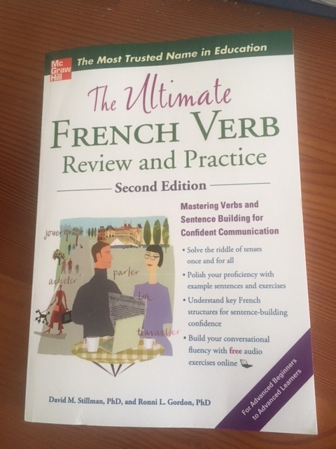 The Ultimate French Verb Review and Practice, 2nd Edition - Stillman ...