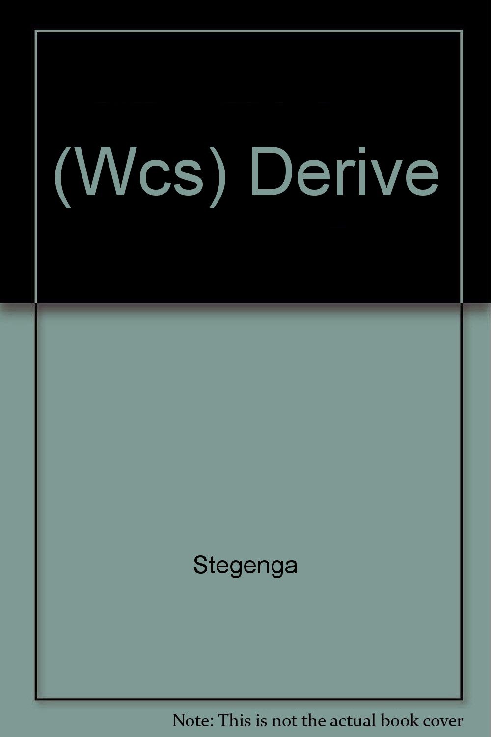 (Wcs) Derive: Stegenga: 9780471372288: Amazon.com: Books