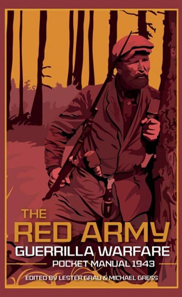 The Red Army Guerrilla Warfare Pocket Manual (The Pocket Manual Series ...