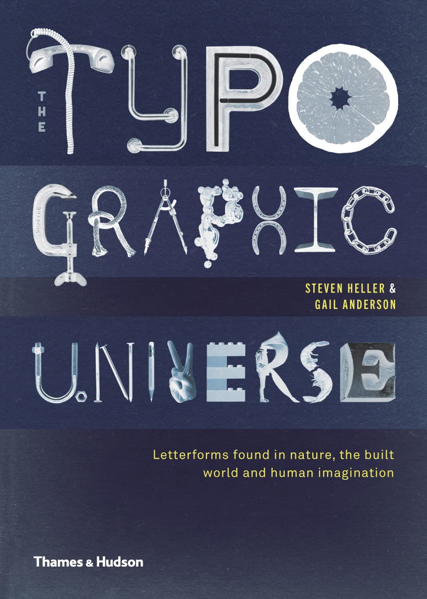 Typographic Universe: Heller, Steven, Anderson, Gail: 9780500241455 ...