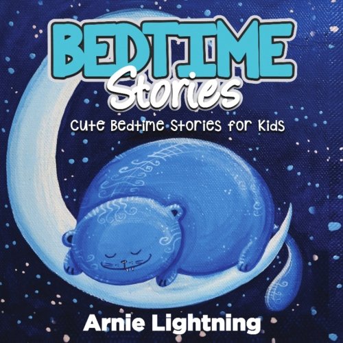 Bedtime Stories: Cute Bedtime Stories for Kids (Bedtime Stories ...