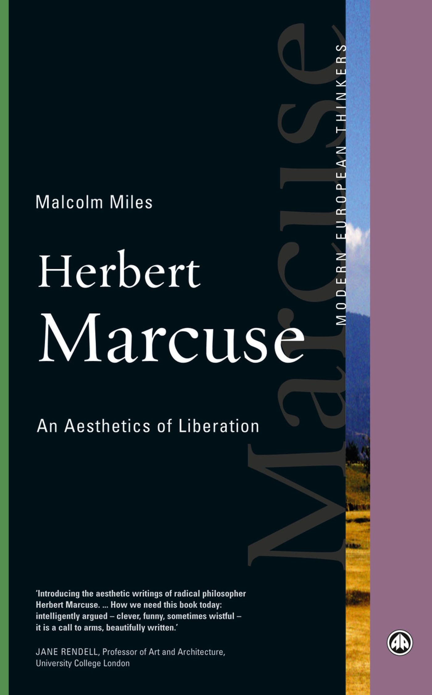 Herbert Marcuse: An Aesthetics of Liberation (Modern European Thinkers ...