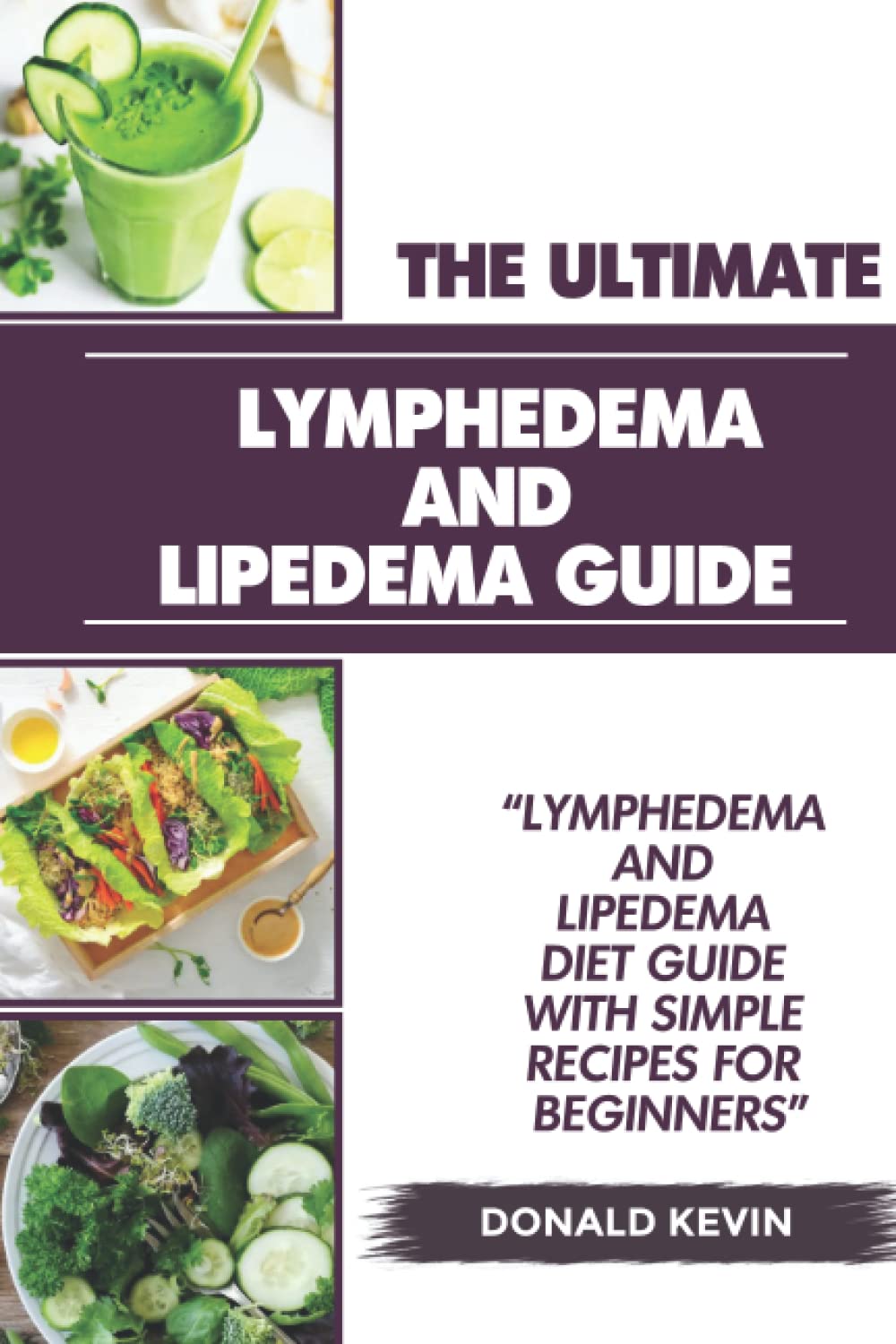 The Ultimate Lymphedema And Lipedema Guide Lymphedema And Lipedema Diet ...