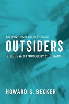 Outsiders: Studies in the Sociology of Deviance: Amazon.co.uk: Becker ...