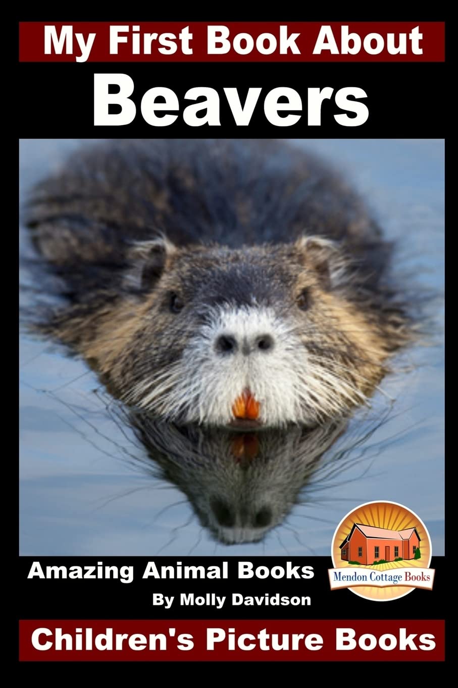 My First Book About Beavers - Amazing Animal Books - Children's Picture ...