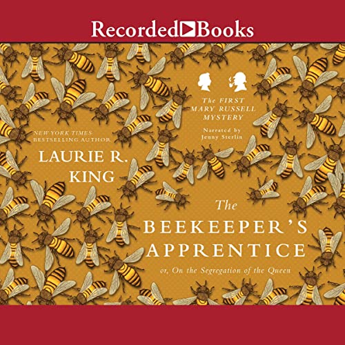 The Beekeeper's Apprentice, or On the Segregation of the Queen: Mary ...