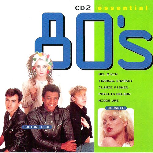 essential 80's cd2 (CD Compilation, 16 Tracks) blondie - call me / the ...
