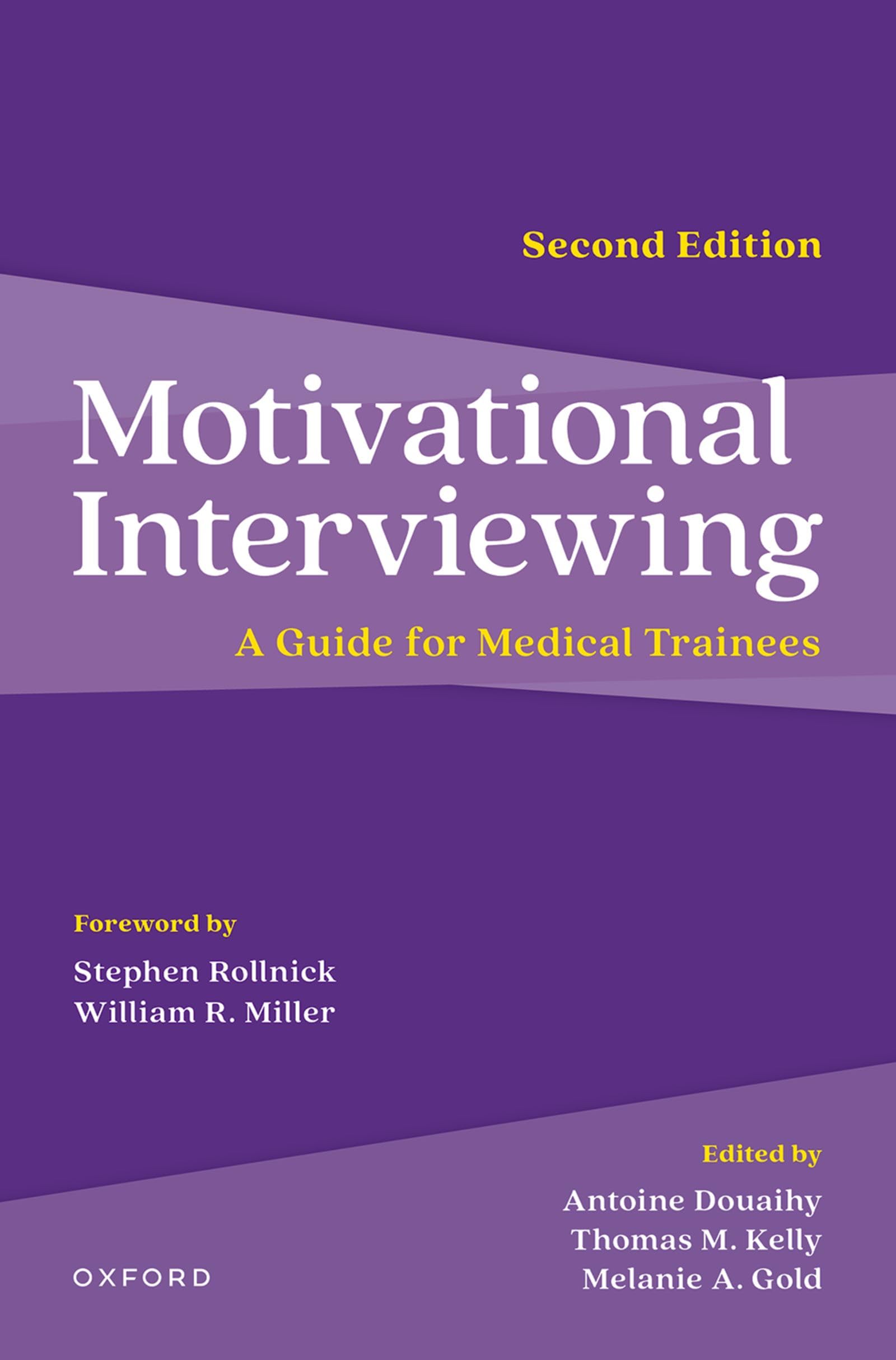 Motivational Interviewing: A Guide for Medical Trainees: 9780197583876 ...