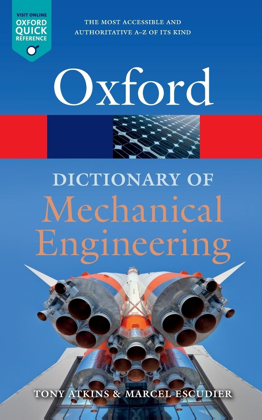 A Dictionary of Mechanical Engineering (Oxford Quick Reference ...