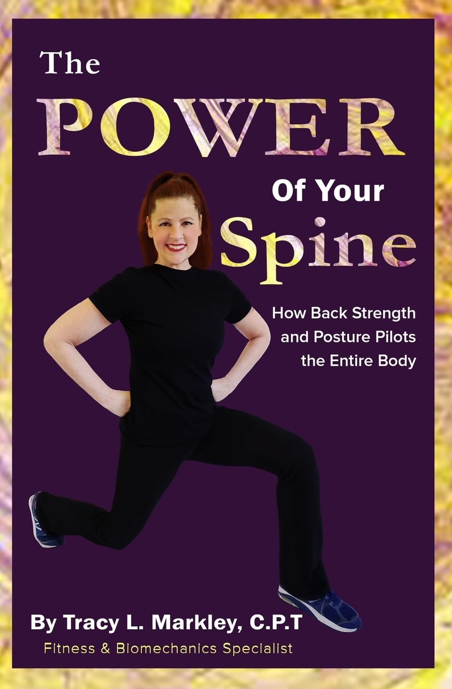 The Power of Your Spine: How Back Strength and Posture Pilots the ...