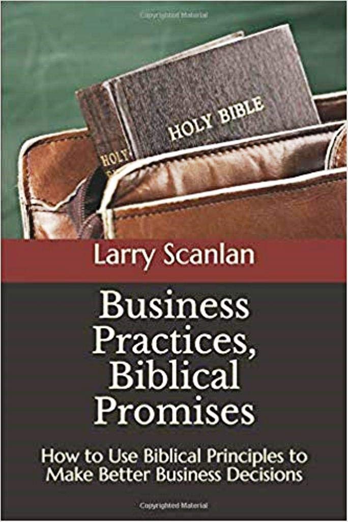 Amazon.com: Business Practices, Biblical Promises: How to Use Biblical ...