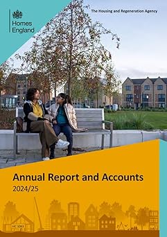 Homes England Annual Report and Accounts 2024/25 (House of Commons ...