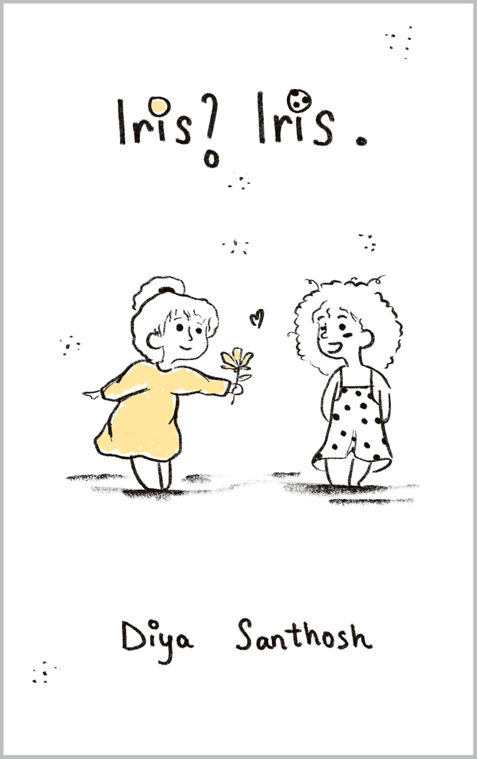 Iris? Iris: A Cute Illustration Of Self-Love And Discovery | Unveil The ...