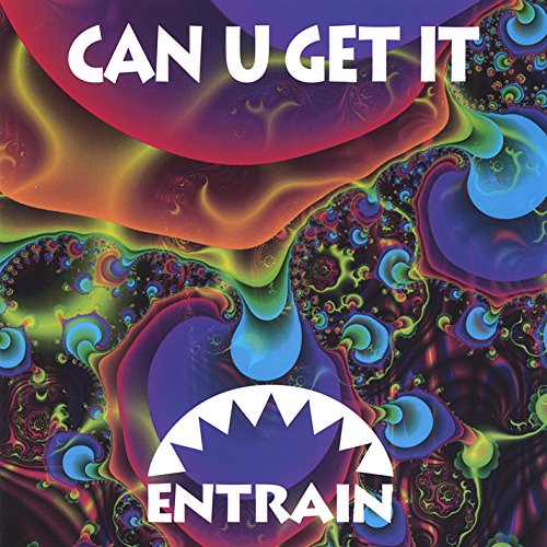 Dancin In The Light(Tarbosh) song by Entrain from Can U Get It on ...