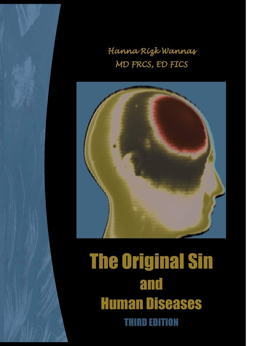 The Original Sin and Human Diseases: Third Edition: Wannas, Hanna Rizk ...