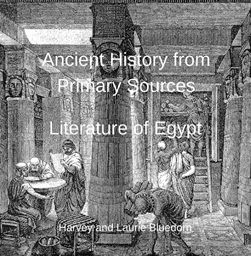 Ancient History from Primary Sources: Literature of Egypt eBook ...