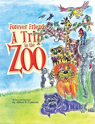 Forever Friends a Trip to the Zoo - Kindle edition by Contente, Albert ...