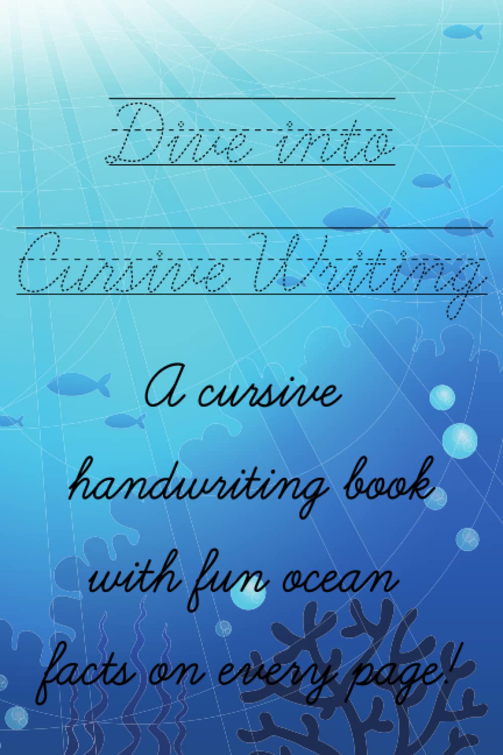 Dive into Cursive Writing!: A Cursive Handwriting Workbook | Amazon.com.br