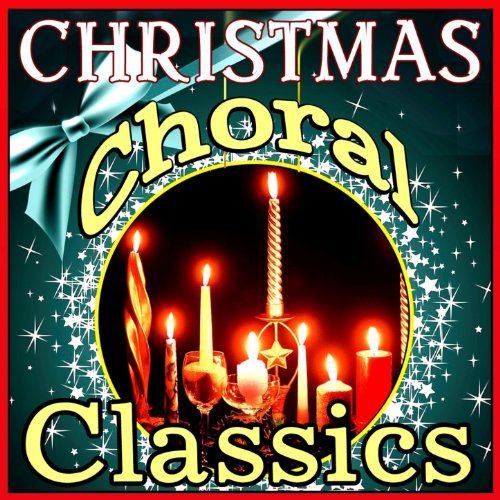 Play Christmas Choral Classics by VARIOUS ARTISTS on Amazon Music