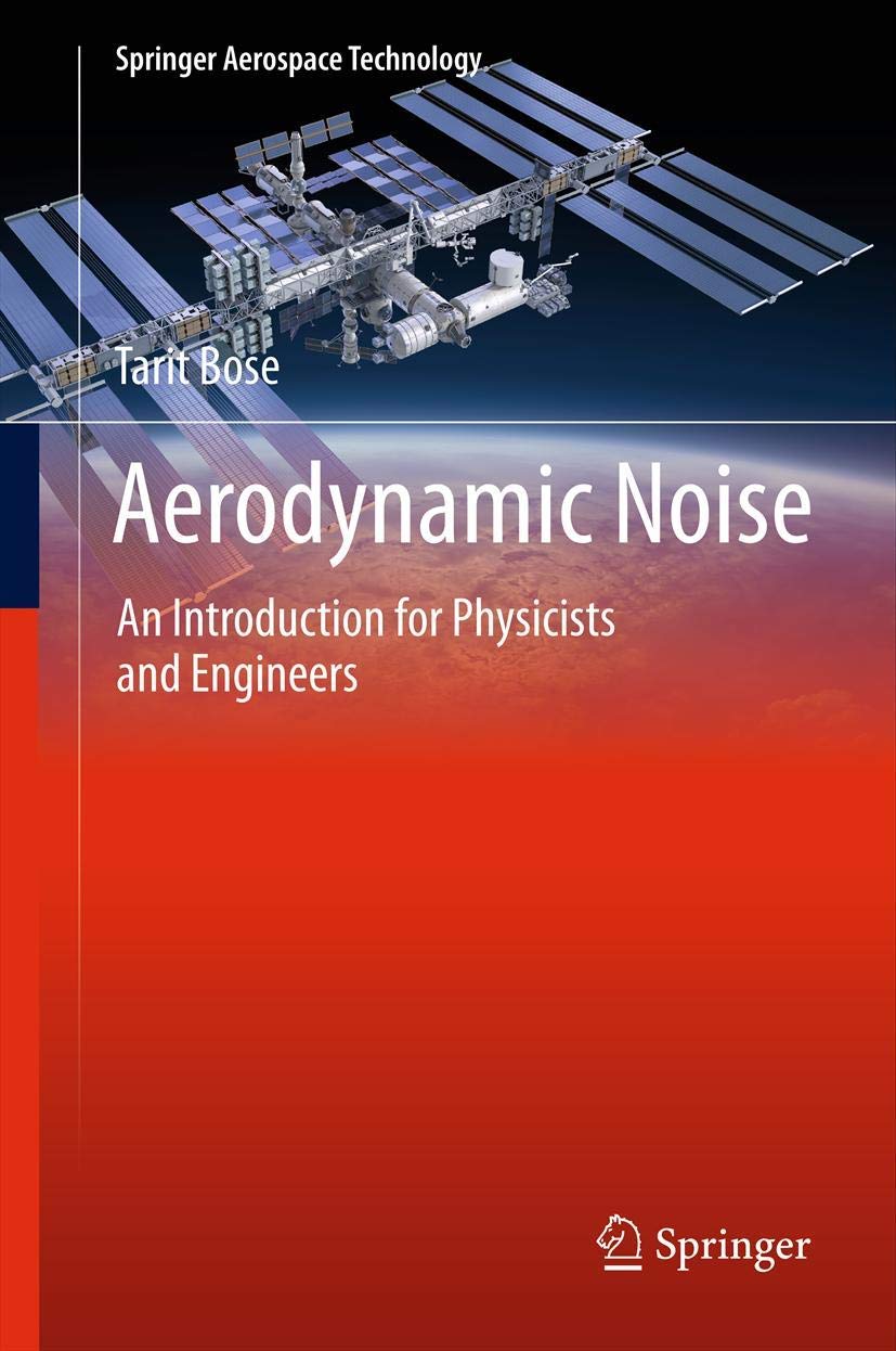 Aerodynamic Noise (Springer Aerospace Technology): Bose: 9781461450184 ...