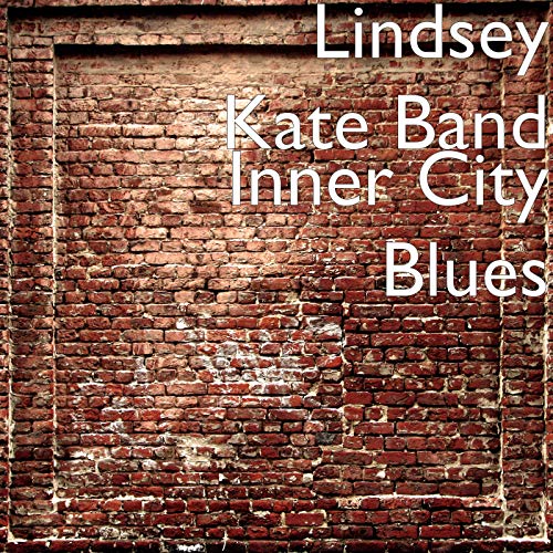 Play Inner City Blues by Lindsey Kate Band on Amazon Music