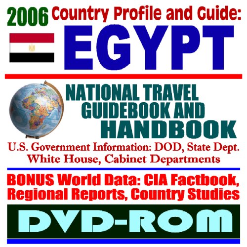 2006 Country Profile and Guide to Egypt: National Travel Guidebook and ...