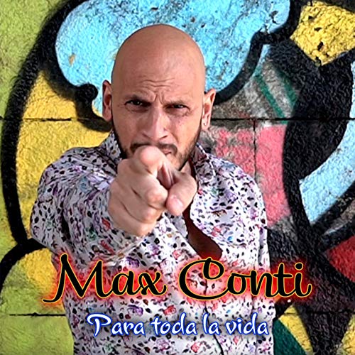 Para Toda la Vida by Max Conti on Amazon Music - Amazon.co.uk