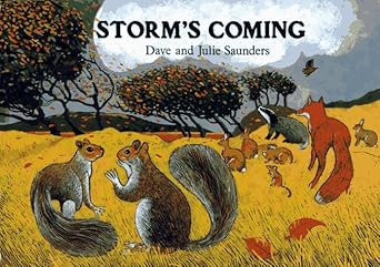 Storm's Coming: Saunders, Dave, Saunders, Julie: 9780027781342: Amazon ...