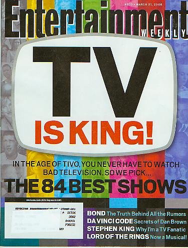 Entertainment Weekly March 31, 2006 TV is King, 84 Best TV shows (#870 ...