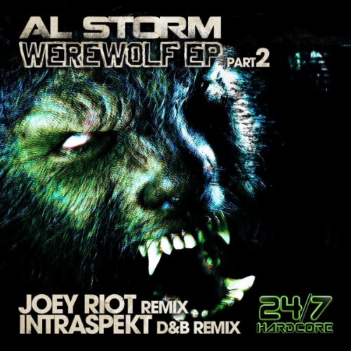 Amazon MusicでAl StormのWerewolf! EP Part 2 (Joey Riot & Intraspekt Mixes ...