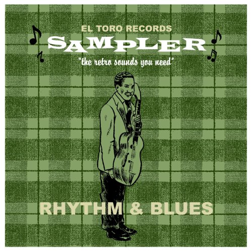 Play El Toro Sampler - RHYTHM & BLUES by VARIOUS ARTISTS on Amazon ...