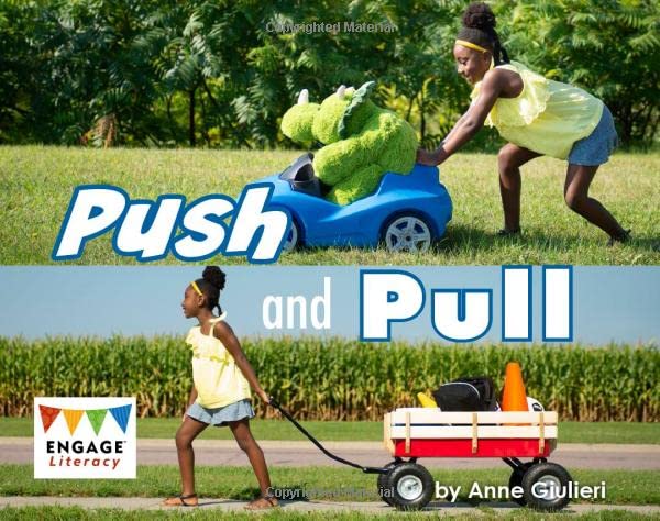 Push and Pull (Engage Literacy: Engage Literacy Red - Extension B ...