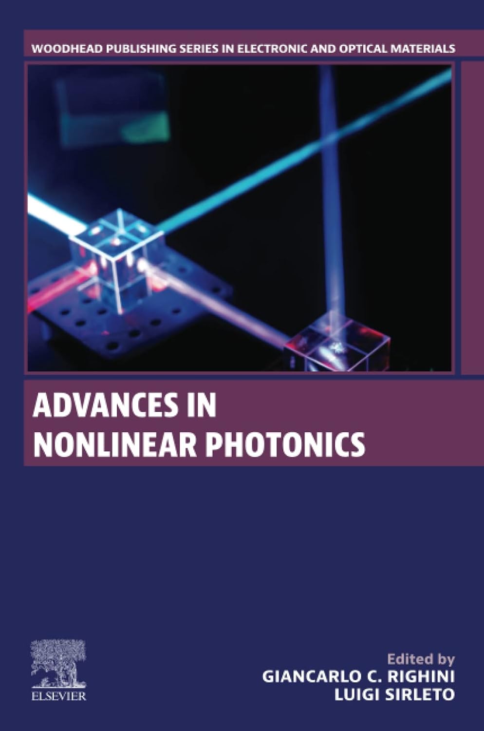 Advances in Nonlinear Photonics (Woodhead Publishing Series in Electronic and Optical Materials ...