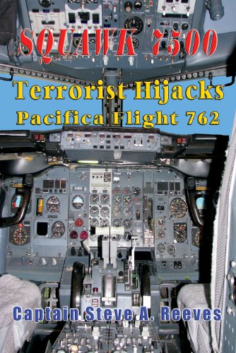 SQUAWK 7500 Terrorist Hijacks Pacifica 762 (SQUAWK 7500 Series Book 1 ...