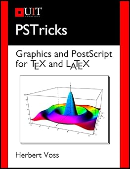 PSTricks: Graphics and PostScript for TeX and LaTeX: 9781906860134 ...