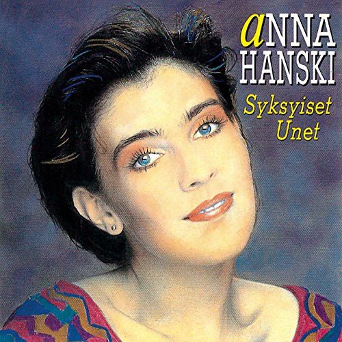 Amazon MusicでAnna HanskiのSyksyiset unetを再生する