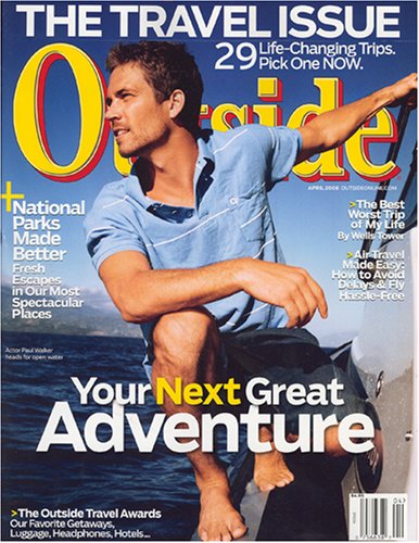 Outside, April 2008 Issue: Editors of OUTSIDE Magazine: Amazon.com: Books