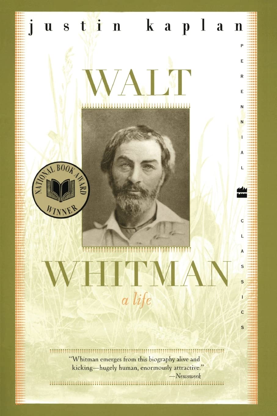 Walt Whitman: A Life (Perennial Classics): Kaplan, Justin ...