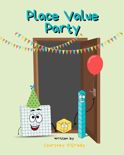 Place Value Party: O'Grady, Courtney: 9798372108912: Amazon.com: Books