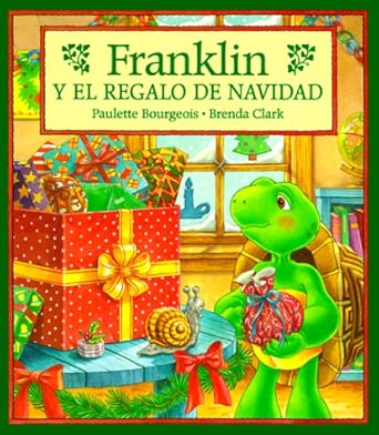 Franklin y el Regalo de Navidad (Spanish Edition): Bourgeois, Paulette ...