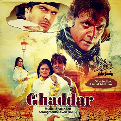Ghaddar (Original Motion Picture Soundtrack) von Shakir Zeb bei Amazon ...