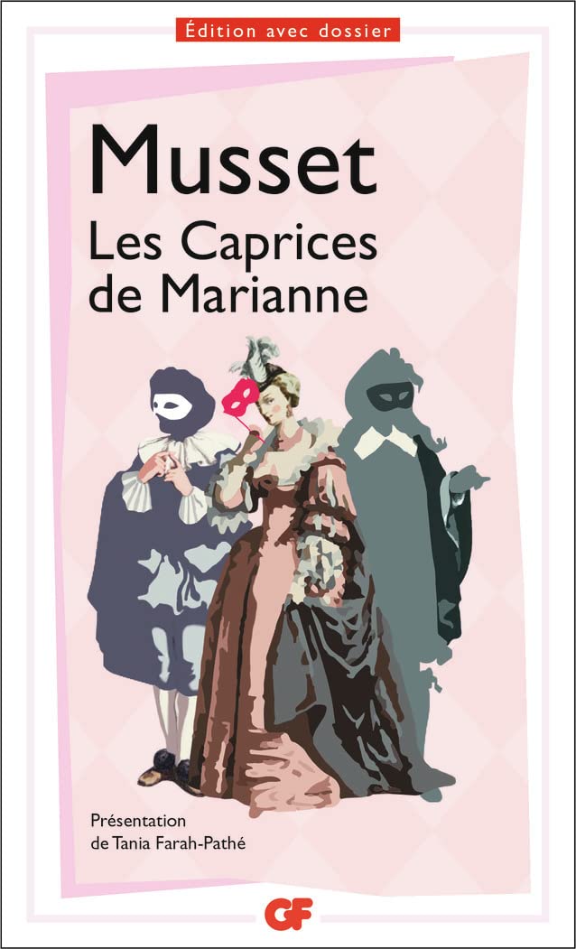 Les Caprices de Marianne: Musset, Alfred de, Farah-Pathé, Tania ...
