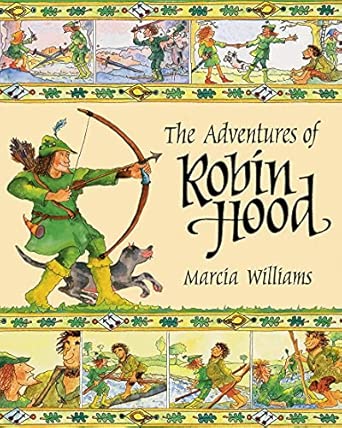 WALKER BOOKS The Adventures of Robin Hood by Williams, Marcia, Williams ...