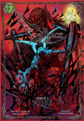 Black Angel: Hope (Volume 1): Green, Mickel, Byrd, Mikayla, Green ...