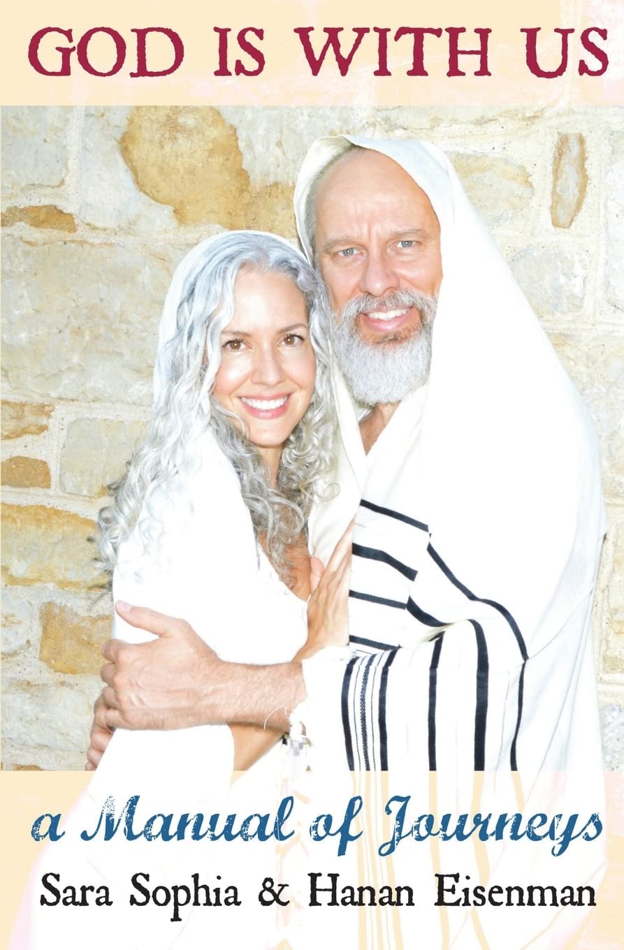 God is with Us: A Manual of Journeys: Eisenman, Mr. Hanan Joshua ...