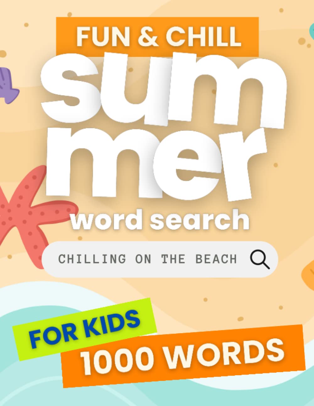 Summer Word Search for Kids: Fun Puzzles to Explore the Sunny Season ...