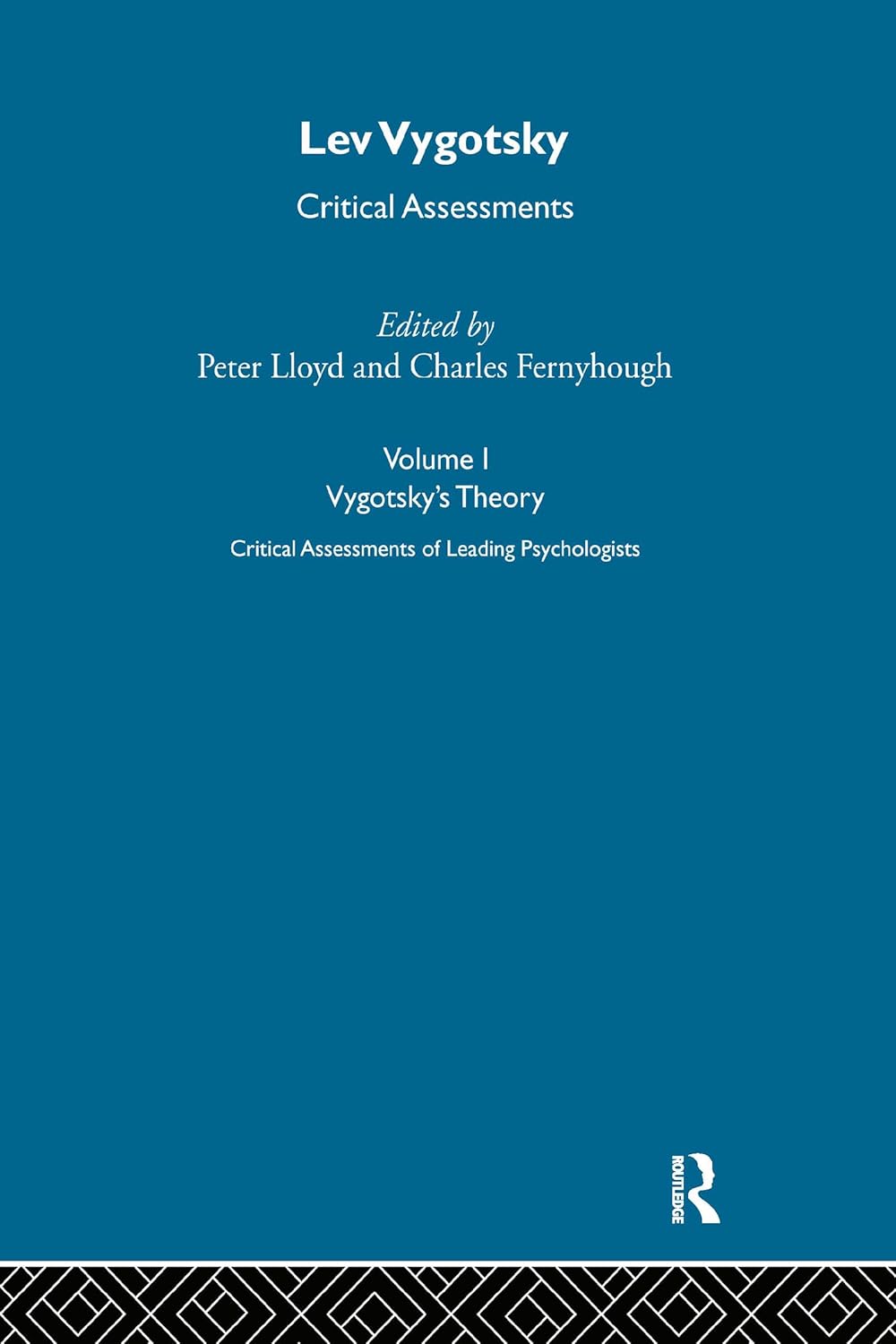Lev Vygotsky: Critical Assessments (Critical Assessments of Leading ...