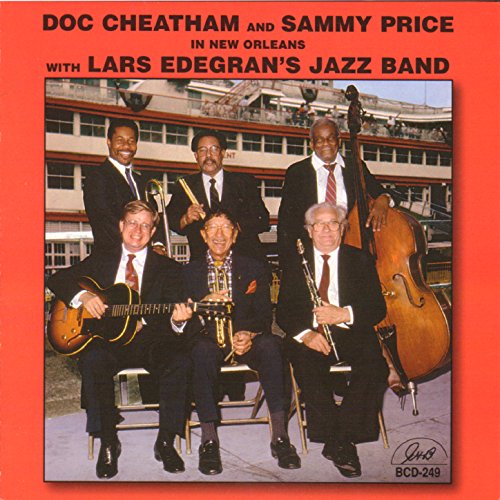 Spiele Doc Cheatham and Sammy Price in New Orleans von Doc Cheatham ...